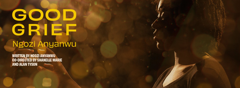 GOOD GRIEF | 2023-24 Season